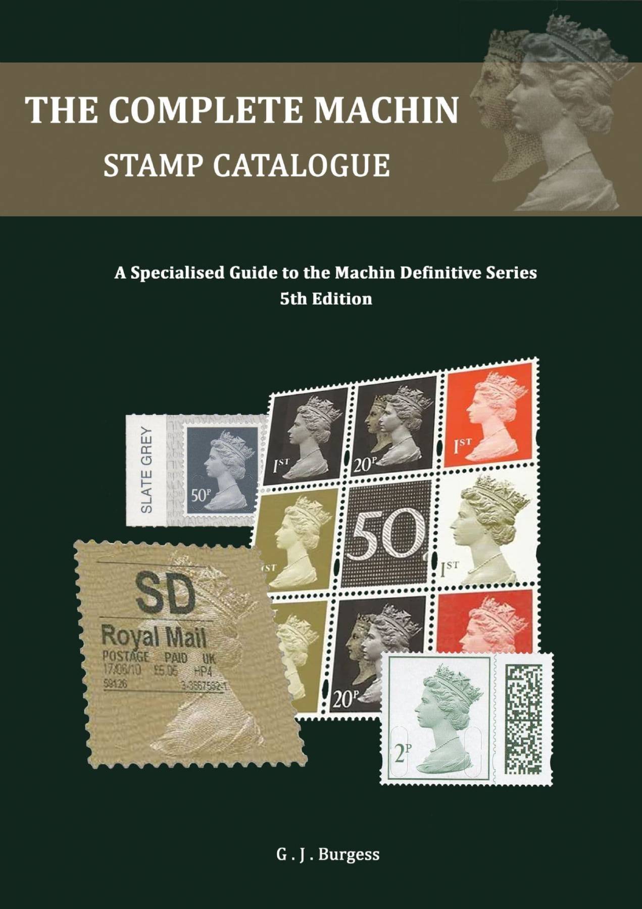 The Complete Machin Stamp Catalogue - 5th Edition 2024